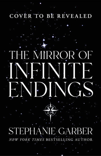 The Mirror of Infinite Endings by Stephanie Garber – Book Hero