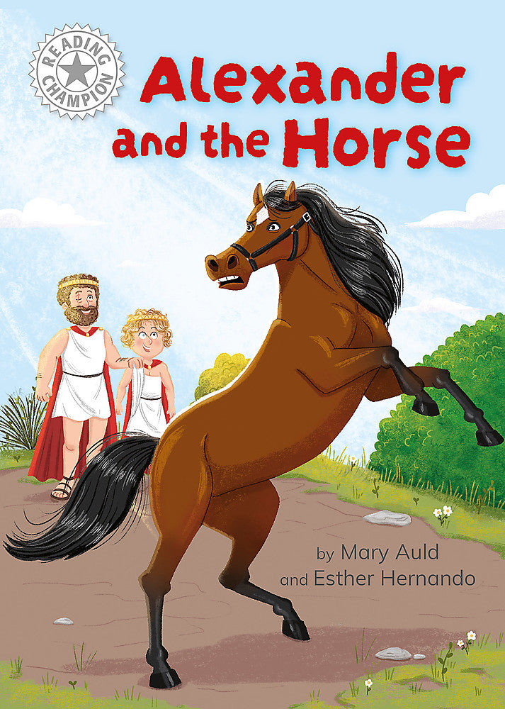 Reading Champion: Alexander and the Horse by Mary Auld – Book Hero