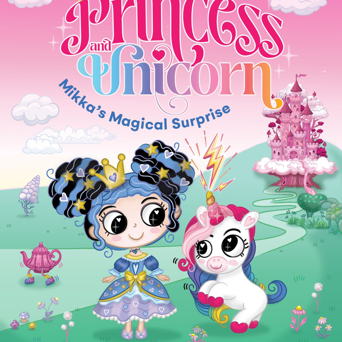 Mikka's Magical Surprise (Princess and Unicorn, #1) by Zanni Louise ...