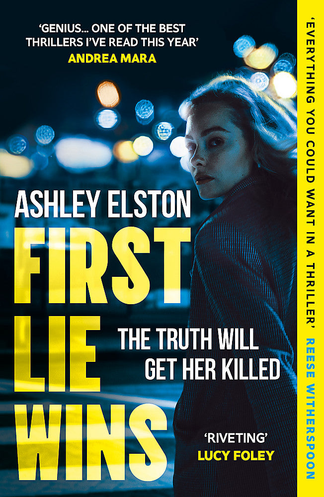 First Lie Wins by Ashley Elston – Book Hero