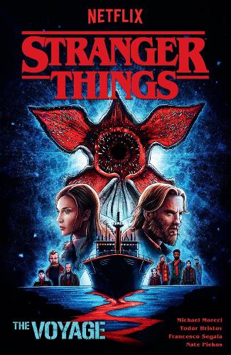 Stranger Things: The Voyage (Graphic Novel) by Michael Moreci, Nate ...