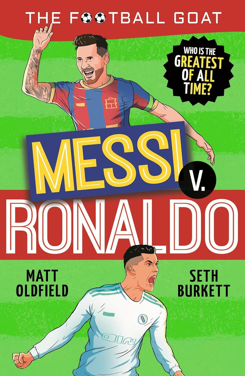 The Football GOAT: Messi v. Ronaldo: Who is the greatest of all time ...