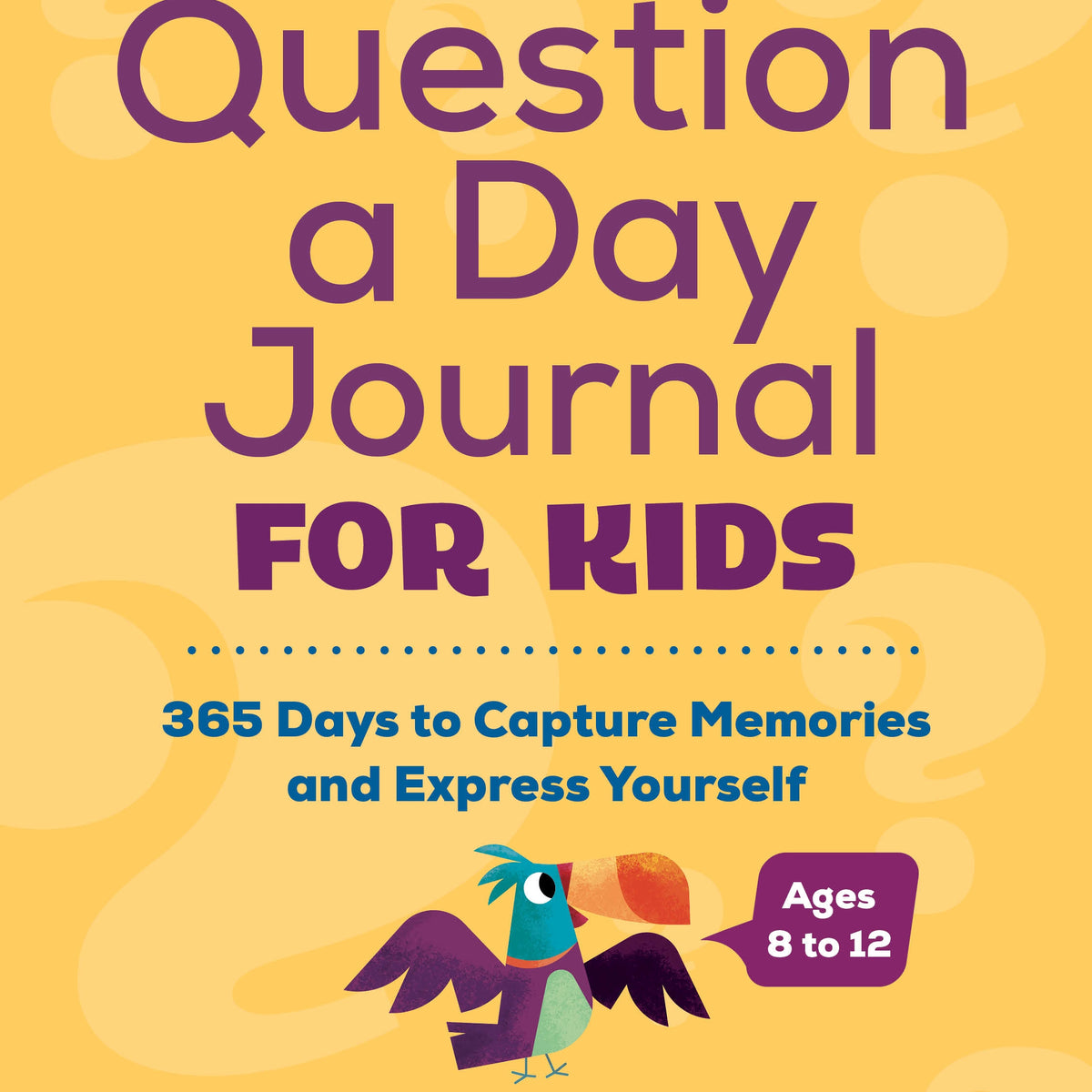 Question a Day Journal for Kids by MaryAnne Kochenderfer PhD and ...