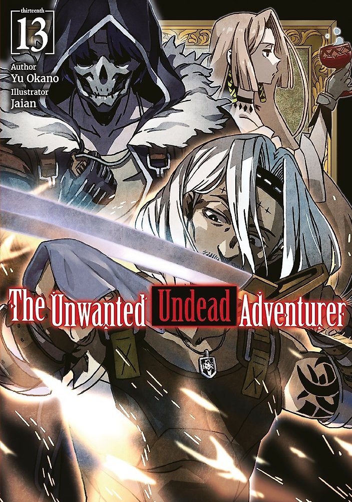The Unwanted Undead Adventurer: Volume 13 (Light Novel) by Jason Li, Yu ...