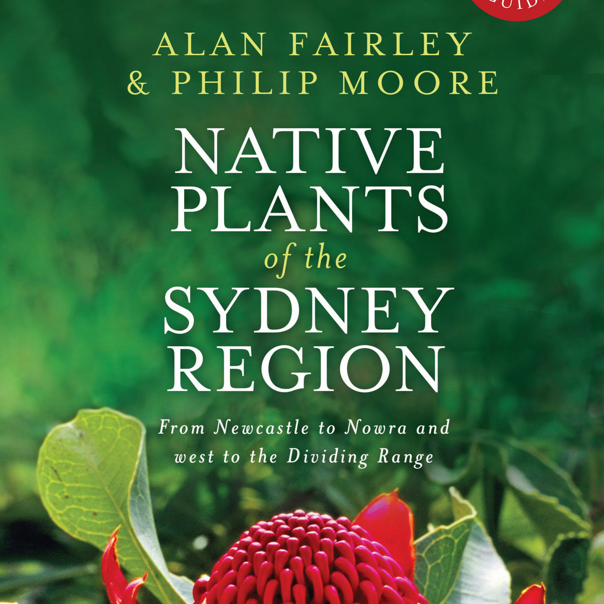 Native Plants of the Sydney Region by Philip Moore and Alan Fairley ...