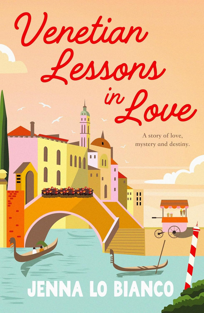 Venetian Lessons in Love by Jenna Lo Bianco – Book Hero