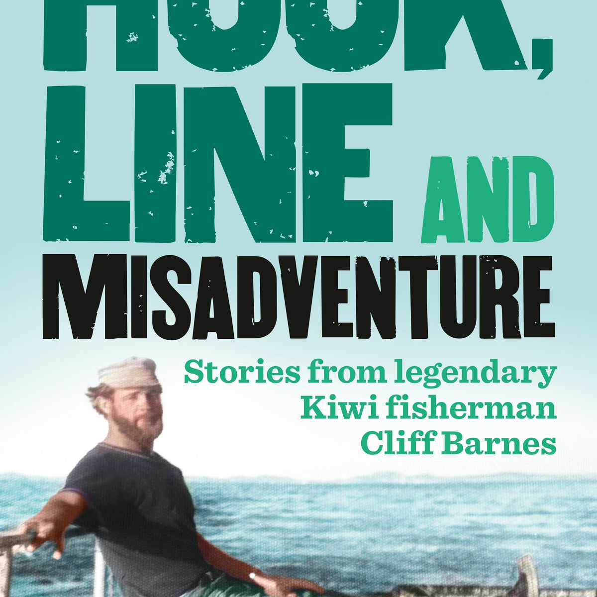 Hook, Line and Misadventure by Cliff Barnes and David Hastings – Book Hero