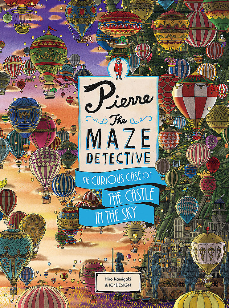 Pierre The Maze Detective: The Curious Case of the Castle in the Sky by ...
