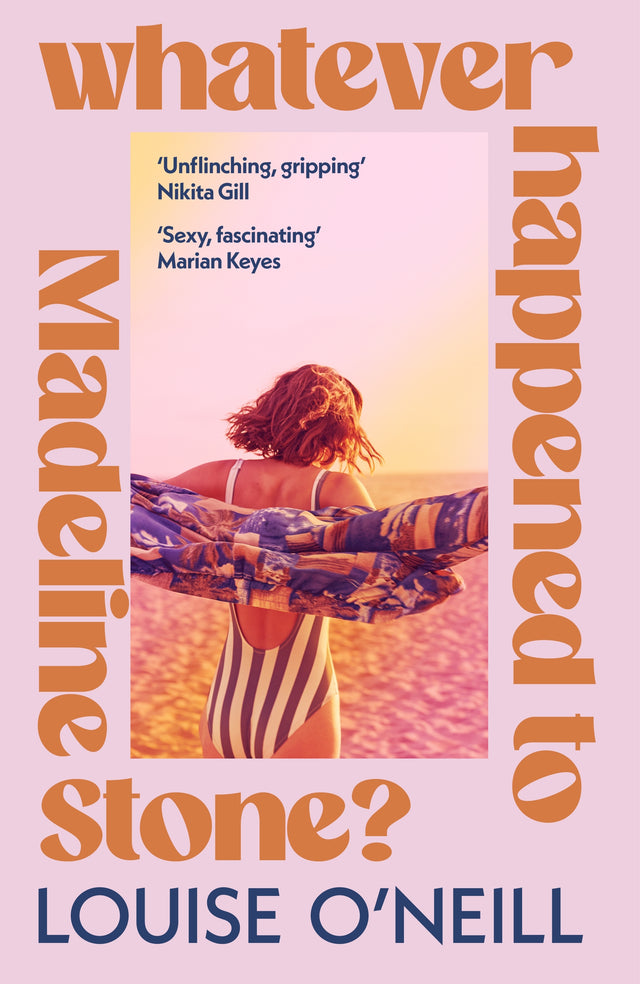 Whatever Happened to Madeline Stone? by Louise O'Neill – Book Hero