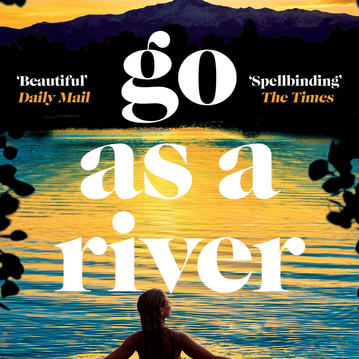 Go as a River by Shelley Read – Book Hero