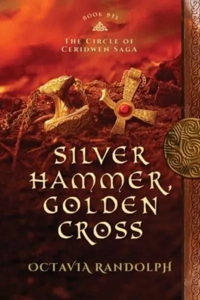 Silver Hammer, Golden Cross by Octavia Randolph – Book Hero