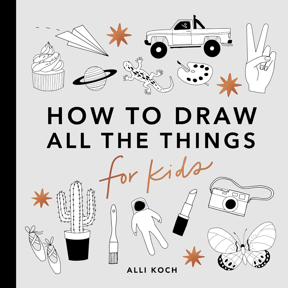 All the Things: How to Draw Books for Kids by A Koch – Book Hero