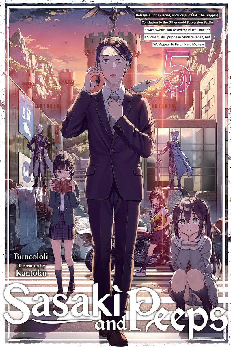 Sasaki and Peeps, Vol. 5 (light novel) by Buncololi Buncololi, Kantoku ...