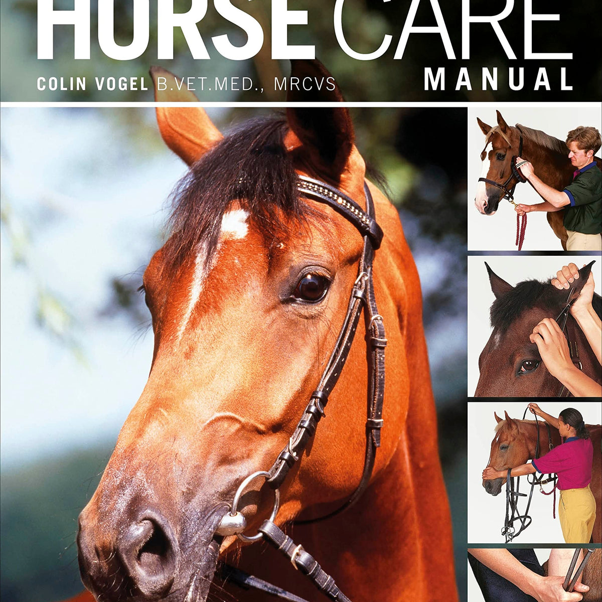 Complete Horse Care Manual by Colin Vogel – Book Hero