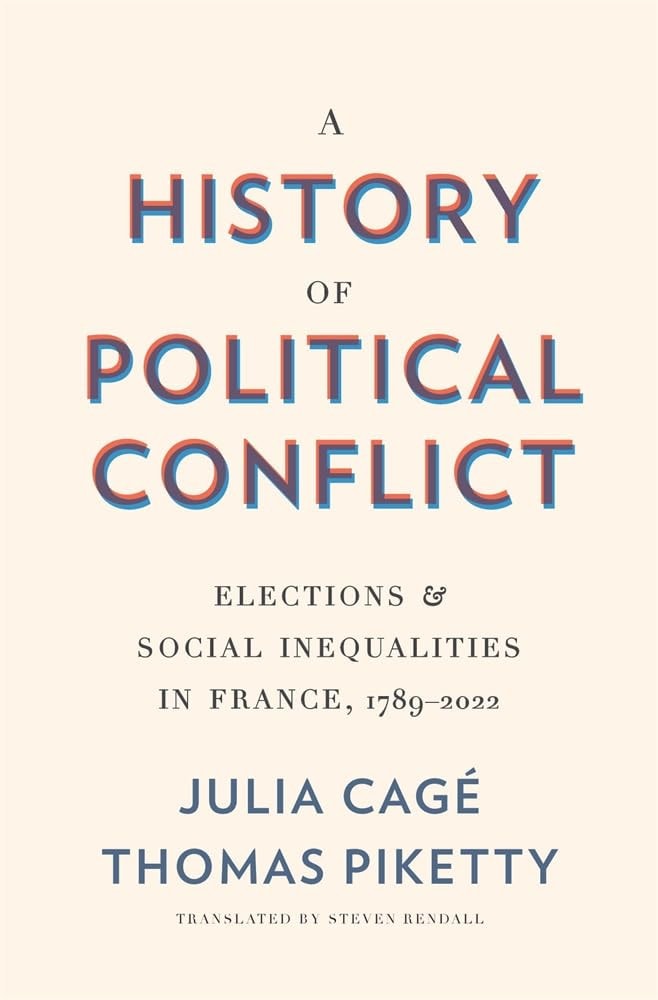 A History of Political Conflict by Thomas Piketty and Julia Cagé – Book ...