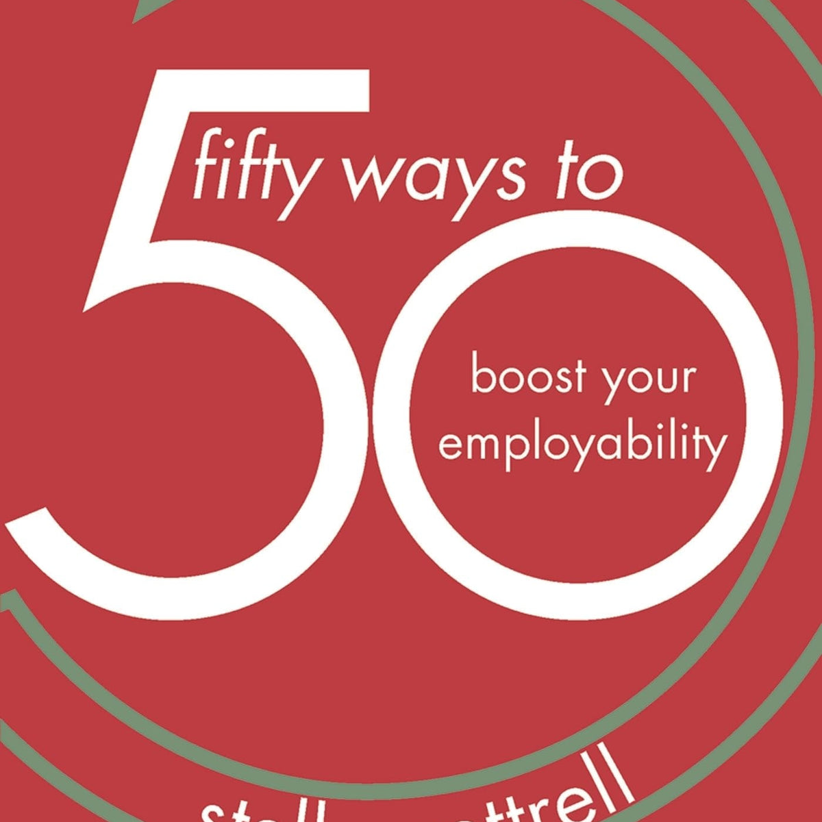 50 Ways to Boost Your Employability by Stella Cottrell – Book Hero