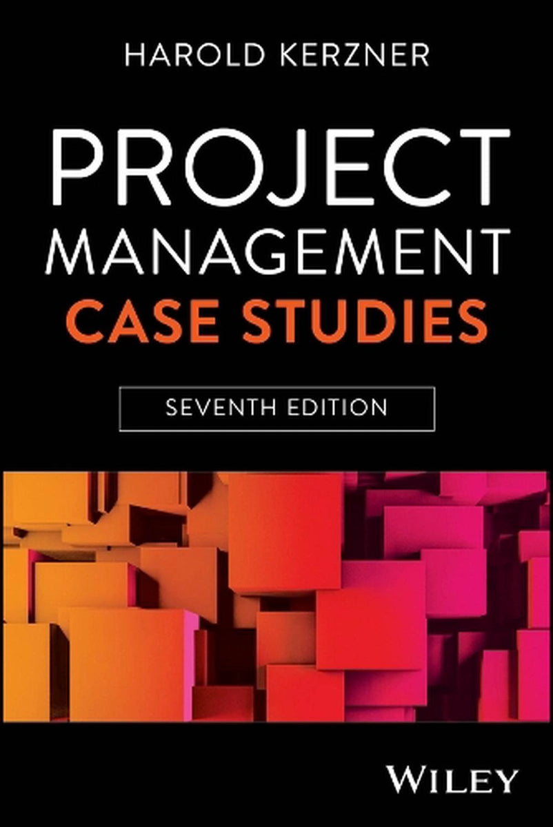 Project Management Case Studies by Harold Kerzner – Book Hero