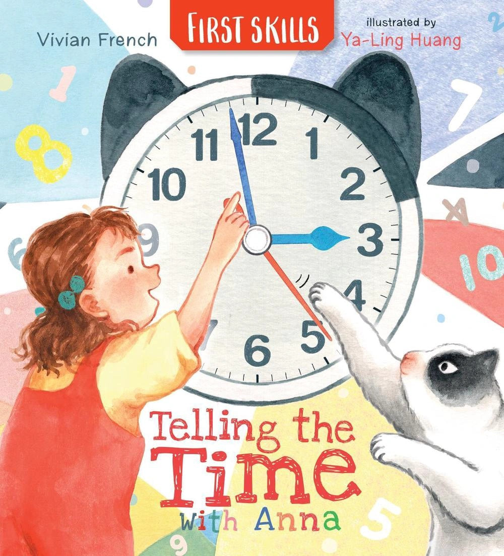 Telling the Time with Anna: First Skills by Vivian French – Book Hero