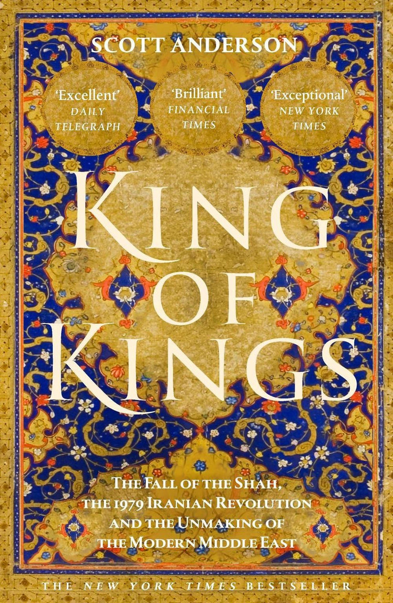 King of Kings by Scott Anderson – Book Hero