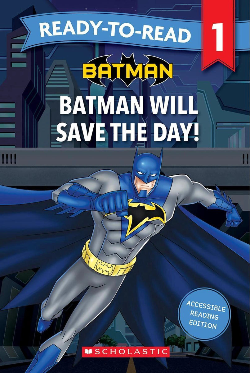 Batman Will Save The Day! Ready-to-Read Level 1 (DC Comics) – Book Hero