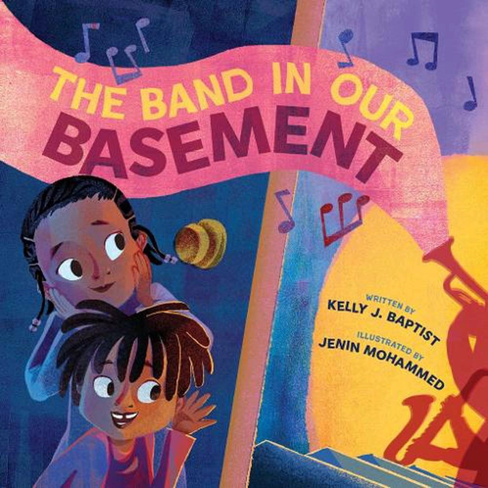 The Band in Our Basement by Kelly J. Baptist – Book Hero