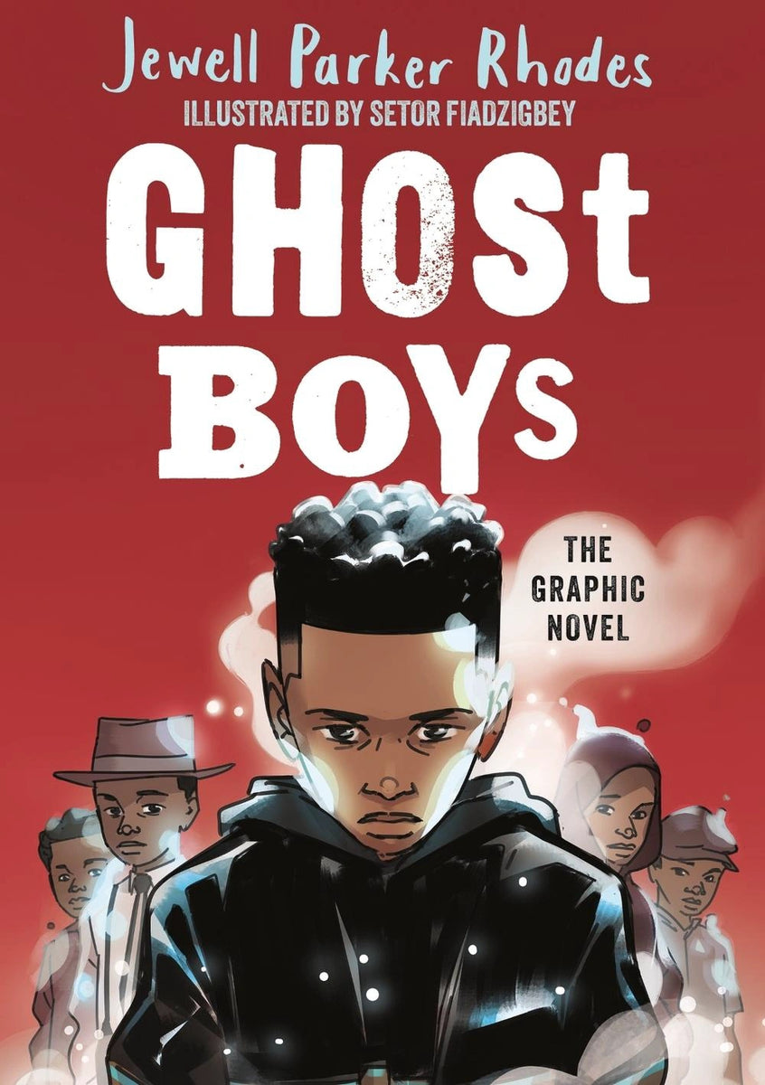 Ghost Boys Graphic Novel by Jewell Parker Rhodes – Book Hero