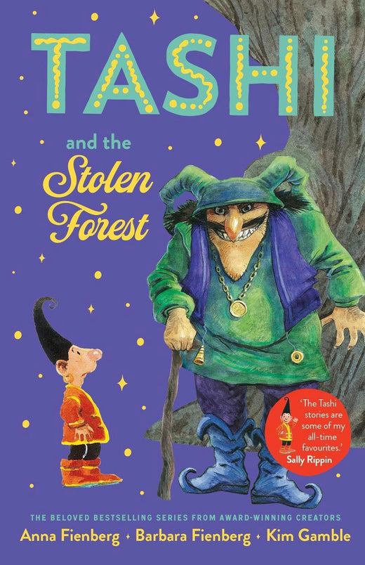 Tashi and the Stolen Forest by Barbara Fienberg and Anna Fienberg ...