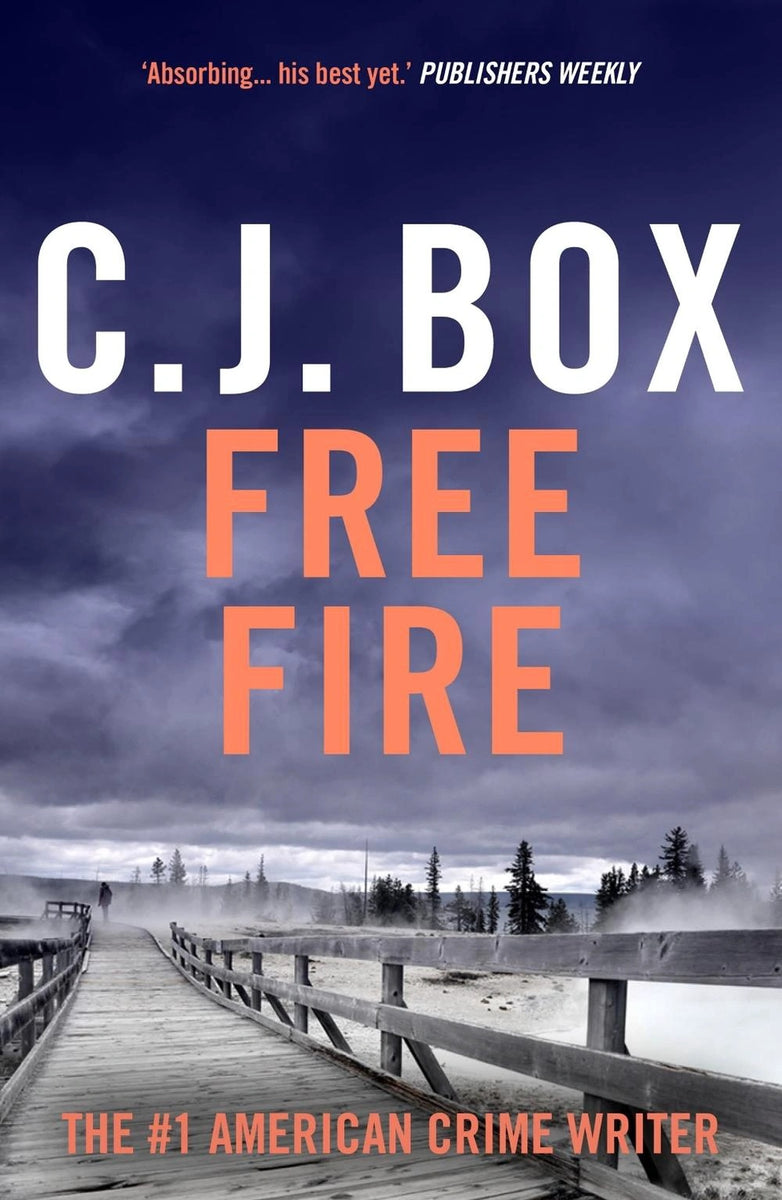 Free Fire by C.J. Box – Book Hero
